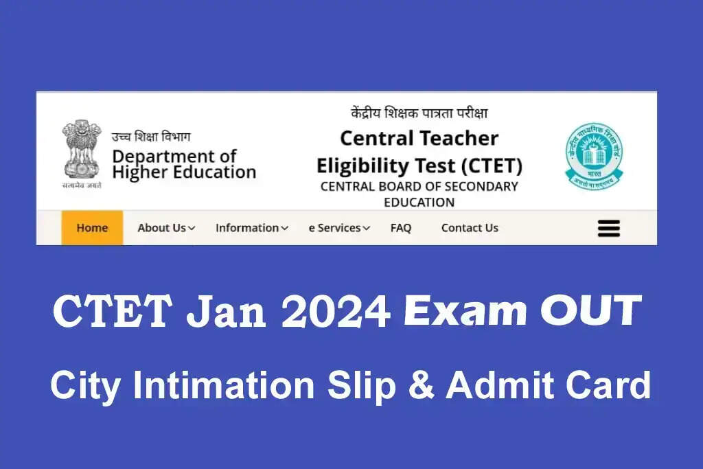 CTET Exam City Intimation Slip 2024 Out Soon at ctet.nic.in: Check Tentative Release Date