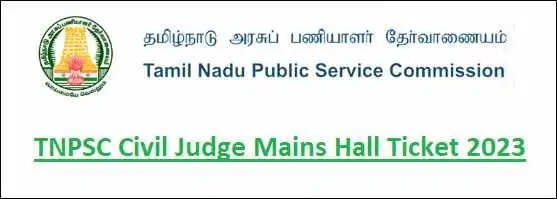 TNPSC Civil Judge Mains Admit Card 2023 Out: Download Hall Ticket Here
