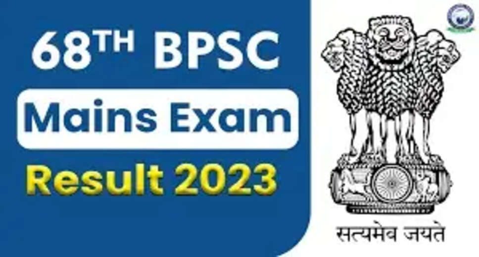 BPSC 68th CCE Mains Result 2023: Check Merit List and Cut Off Marks