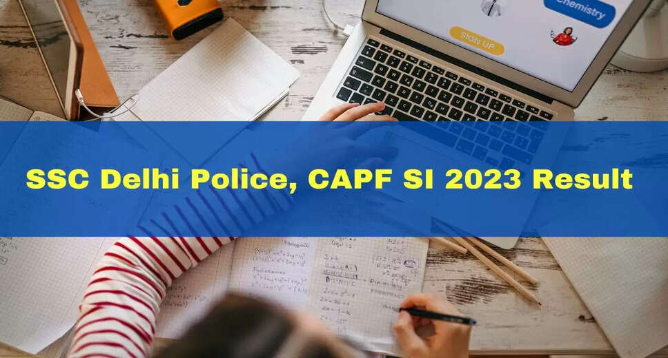Important Update! SSC Announces Delhi Police & CAPF SI Paper II Results