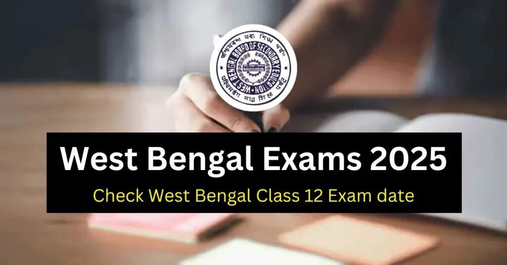 West Bengal HS Routine 2025: Class 12 Datesheet Published on wbchse.wb ...