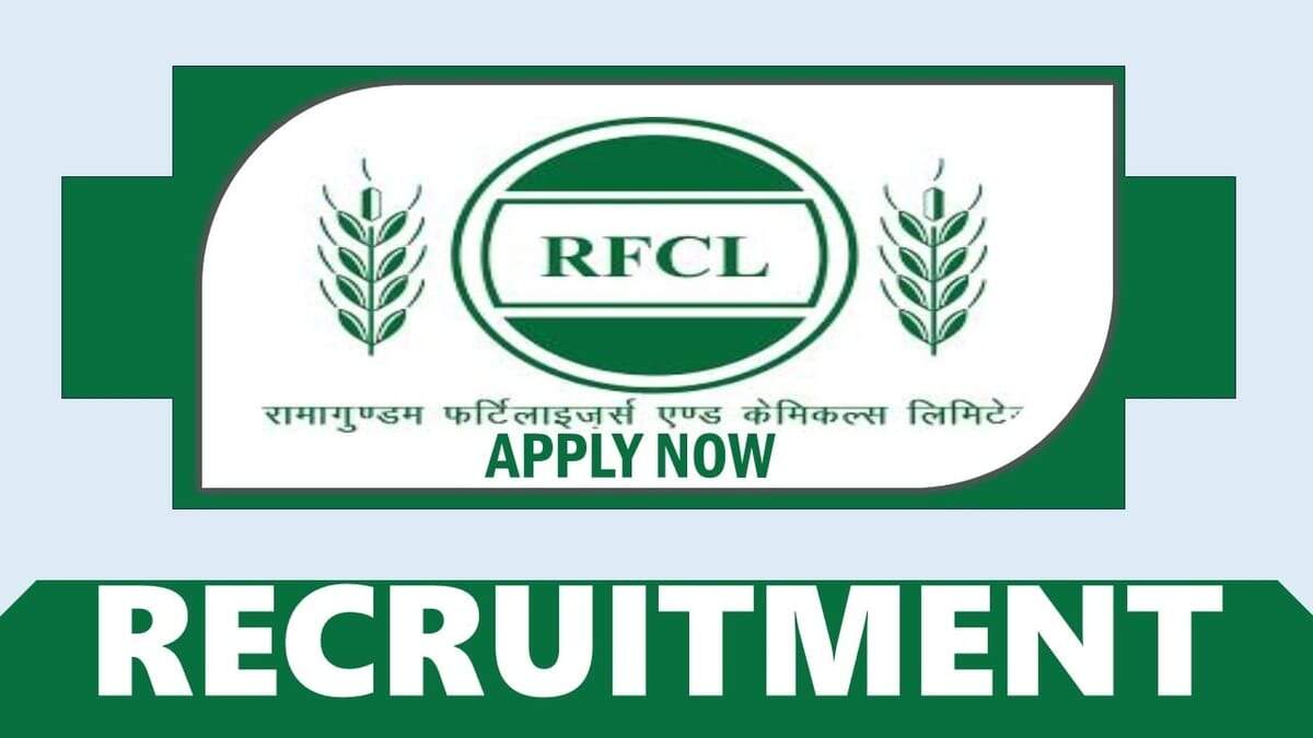RFCL Recruitment 2024: Eligibility Criteria, Age Limit, and Application ...