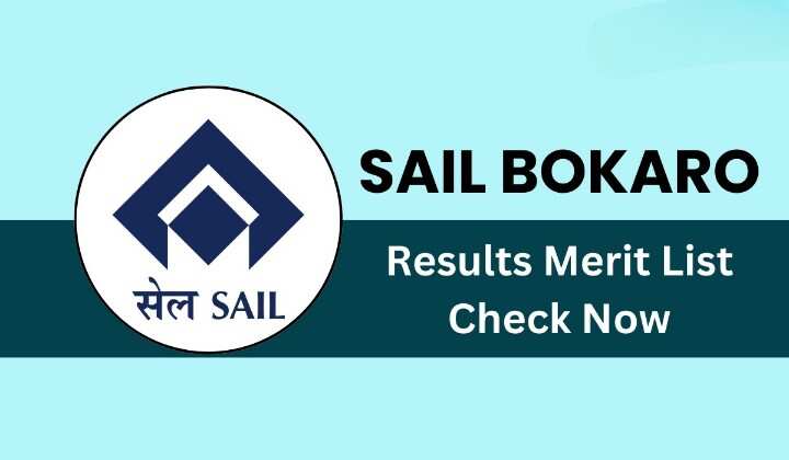 BSL/R/2023-01 SAIL Bokaro Merit List 2024 Released: Check Status Now