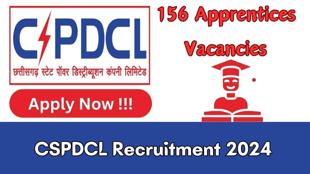 CSPDCL Recruitment 2024: Apply Online for 156 Graduate & Diploma ...