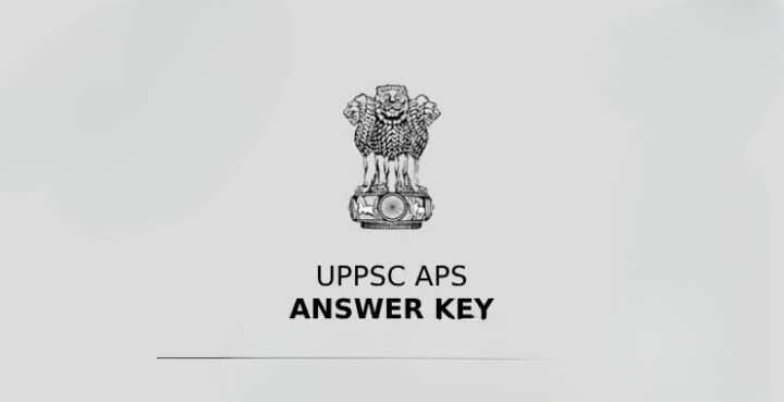 UPPSC APS 2024 Answer Key Released: Download Question Paper & Check ...