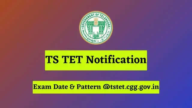 TS TET Exam 2024: Schedule Announced, Check Exam Date Here