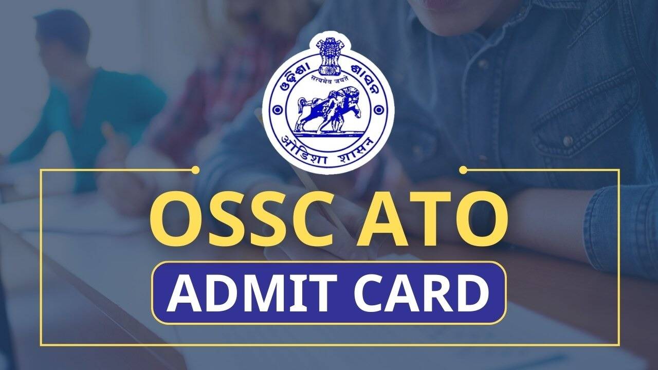 OSSC Assistant Training Officer Mains Exam 2024 Admit Card Available ...