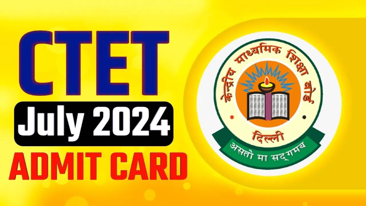 CTET 2024 Admit Card Released: Download Your Hall Ticket Now