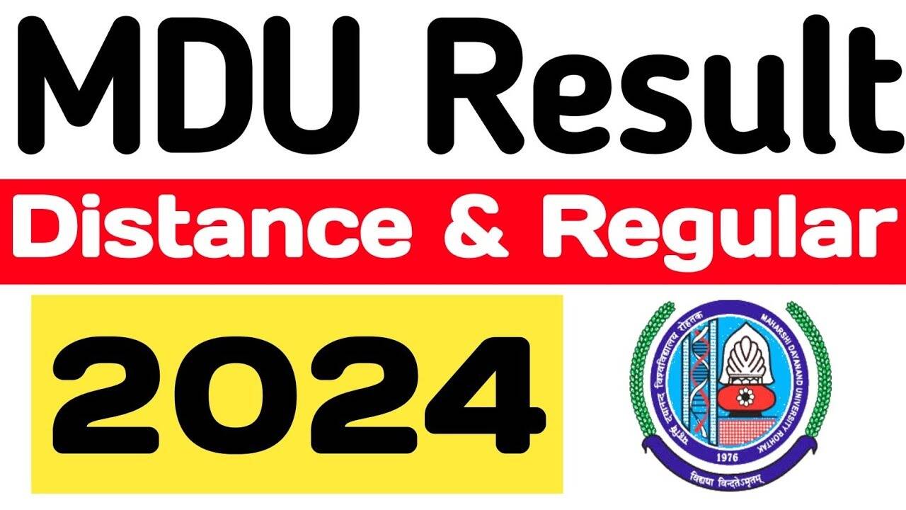 MDU Exam Result 2024 Declared: Download UG, PG, PhD Marksheet